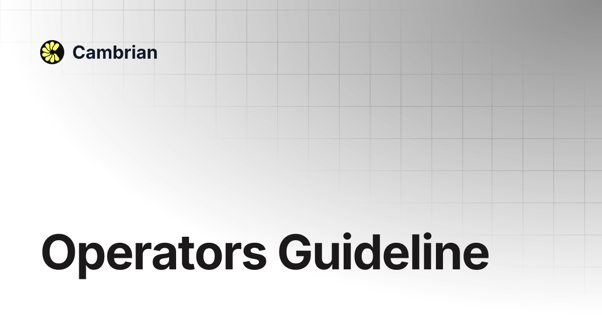 Operators Guideline | Cambrian